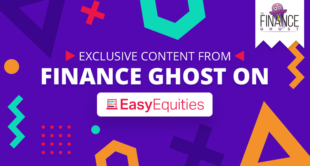 The Finance Ghost exclusive content on EasyEquities